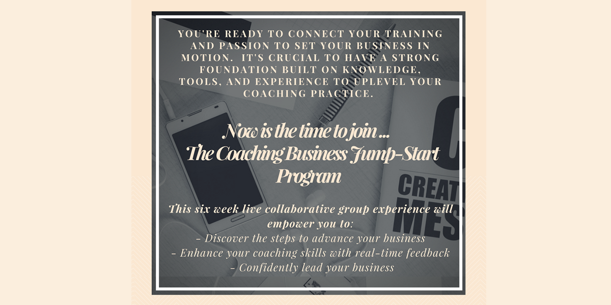 Coaching Business Jump-Start Program - Elizabeth Coker